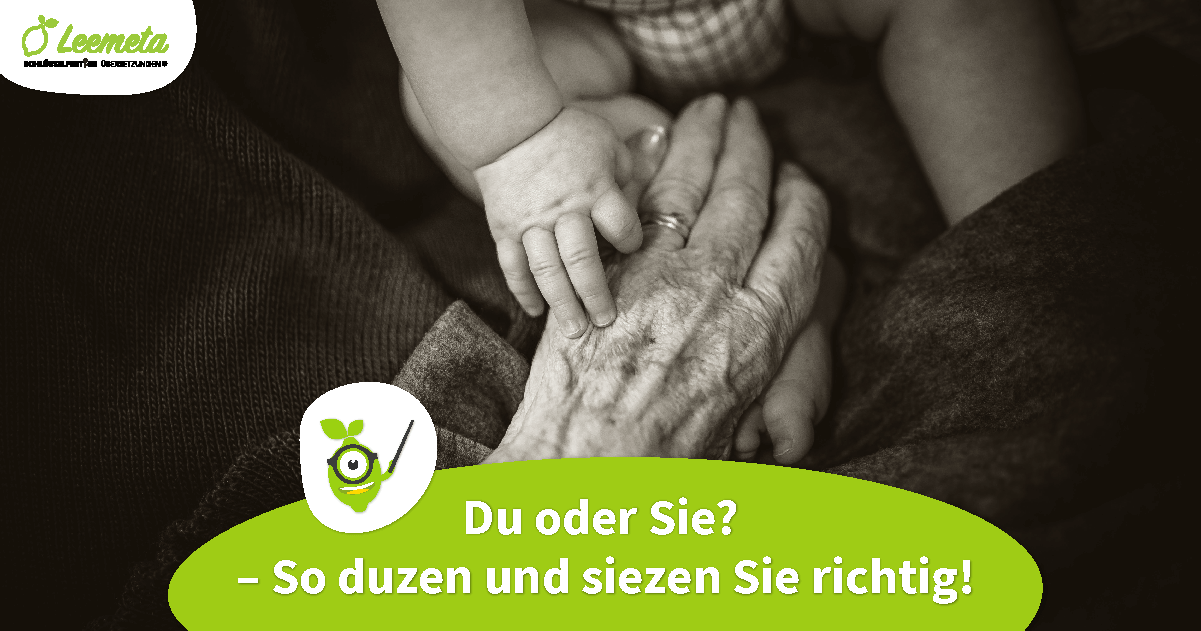 Du oder Sie? – So duzen und siezen Sie richtig! | Übersetzungsbüro Leemeta