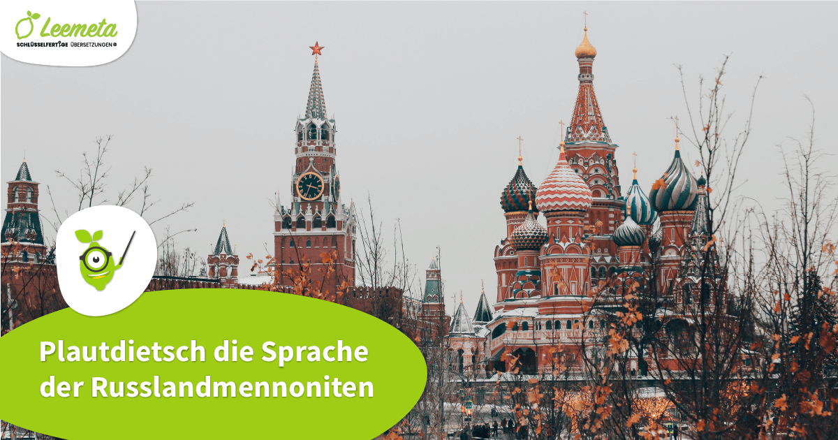 Sprachinseln: Plautdietsch der Russlandmennoniten | Übersetzungsbüro ...